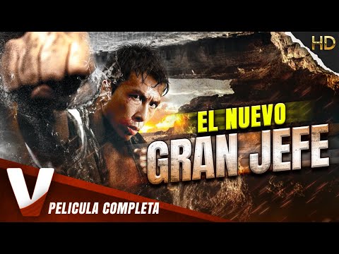 EL NUEVO GRAN JEFE - DONNIE YEN - PELICULA EN HD DE ACCION COMPLETA EN ...