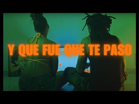 VAKERO -Y QUE FUE QUE TE PASO | Onvels